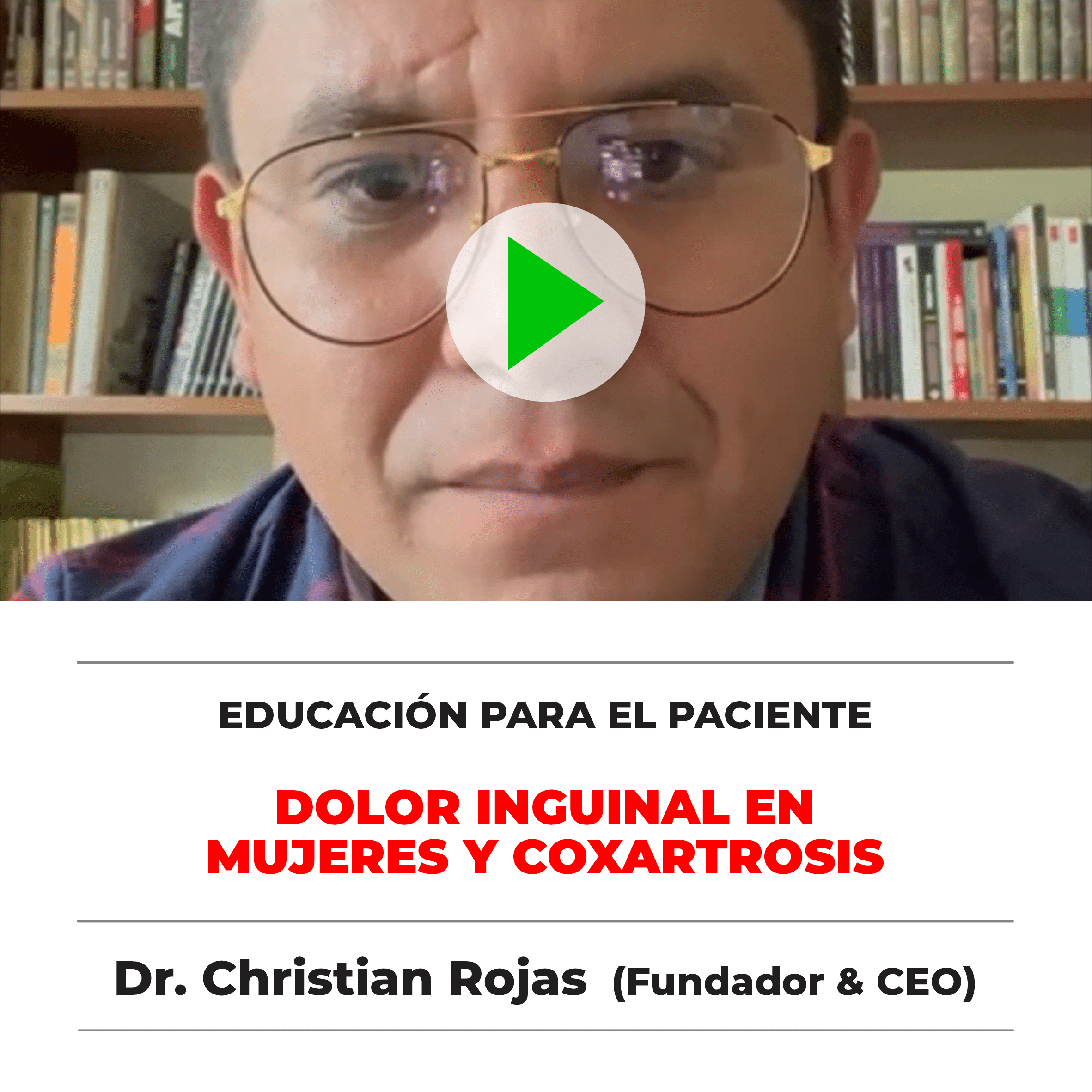 EDUCACIÓN PARA EL PACIENTE: Dolor inguinal en mujeres y Coxartrosis ...